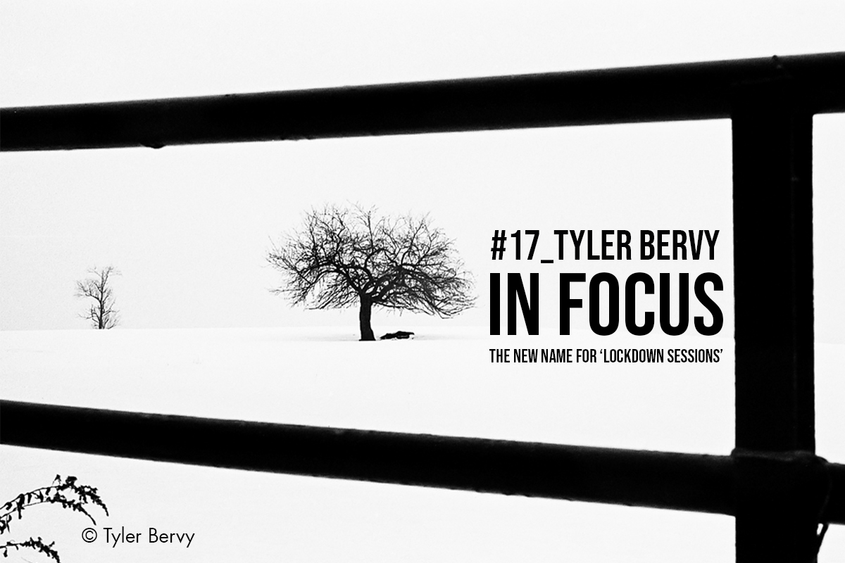In Focus - Tyler Bervy - Ilford Photo%